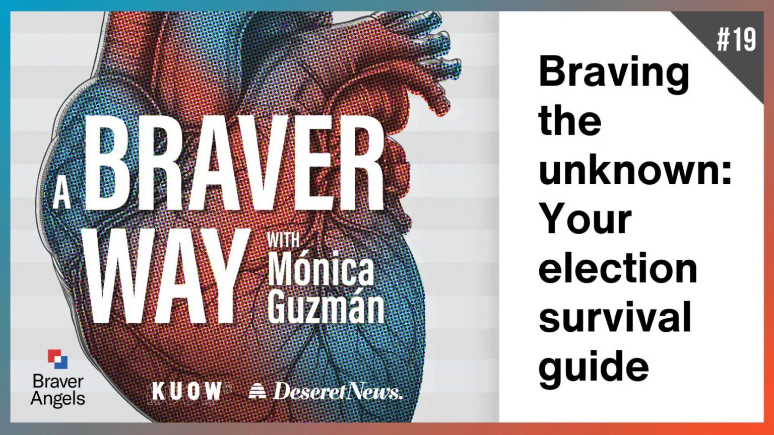 A Braver Way Episode Guide - Braver Angels